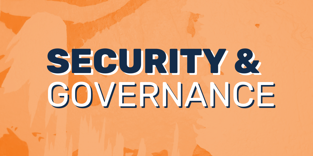Security & Governance