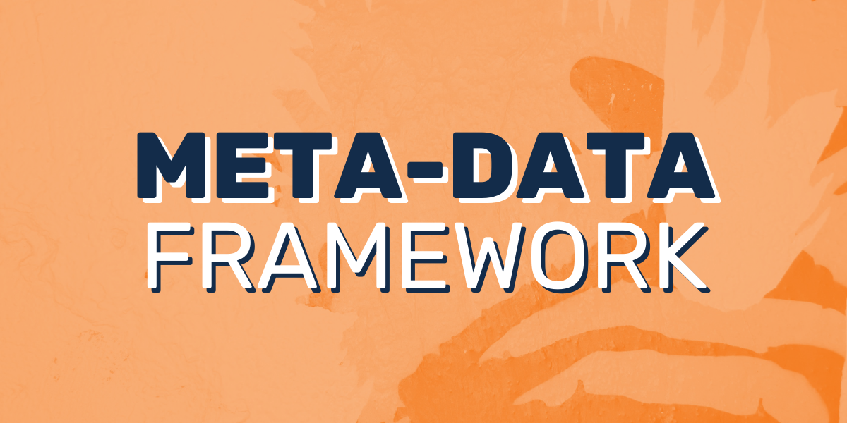 Meta-data framework